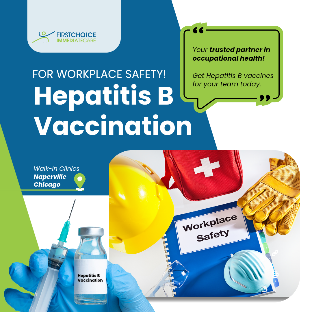 Best Occupational Health: Hepatitis B Vaccination in Chicago & Naperville